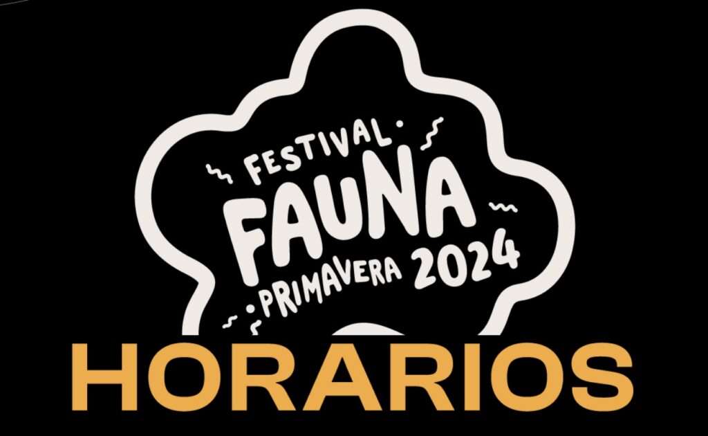 Fauna Primavera 2024 anuncia sus horarios y una sorpresa en el lineup